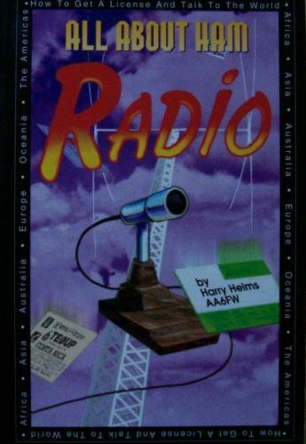 All About Ham Radio: Helms, Harry: 9781878707048: Amazon.com: Books
