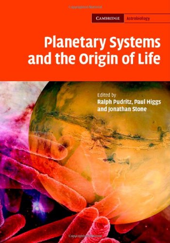 Planetary Systems and the Origins of Life (Cambridge Astrobiology ...
