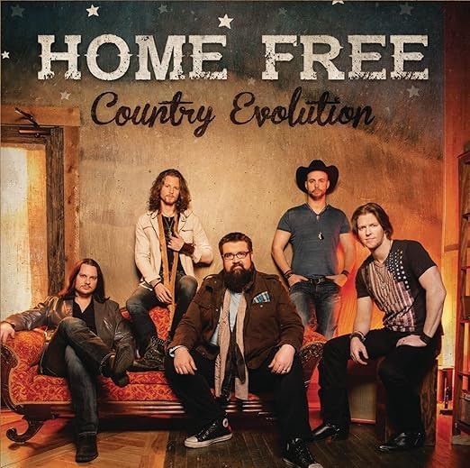 Home Free, Home Free, Home Free - Home Free - Country Evolution CD ...