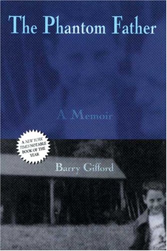 The Phantom Father: A Memoir: Gifford, Barry: 9781575871783: Amazon.com ...