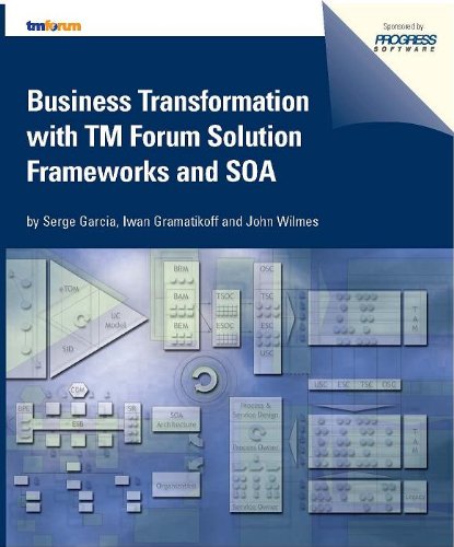 Business Transformation with TM Forum Solution Frameworks and SOA ...