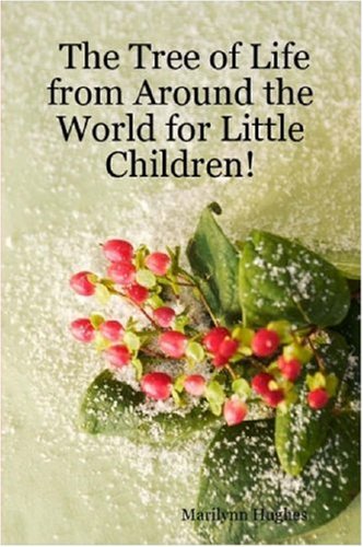 Buy The Tree of Life from Around the World for Little Children! Book ...