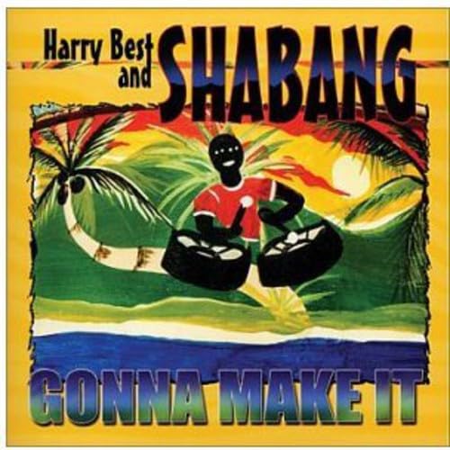 Harry Best and Shabang - Gonna Make It - Amazon.com Music