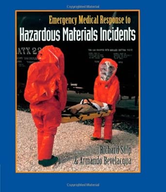 Emergency Medical Response to Hazardous Materials Incidents : Buy Online at Best Price in KSA ...