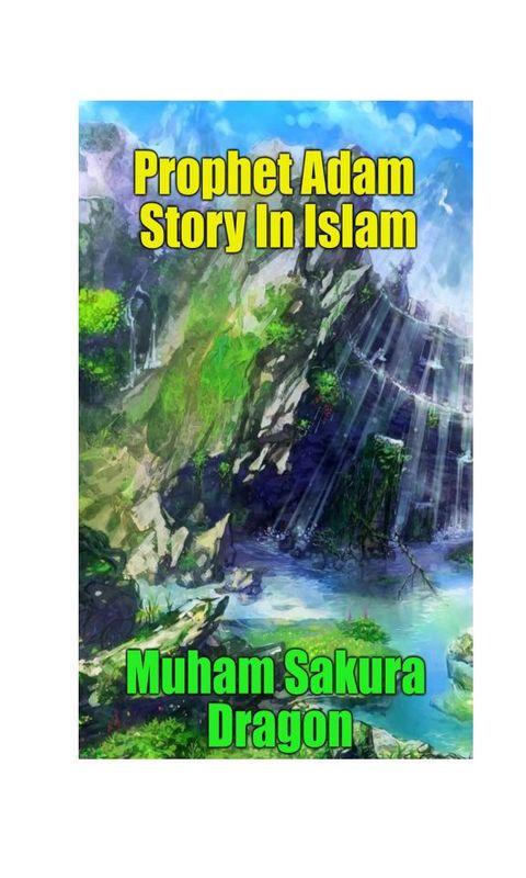 Prophet Adam Story In Islam - App on Amazon Appstore