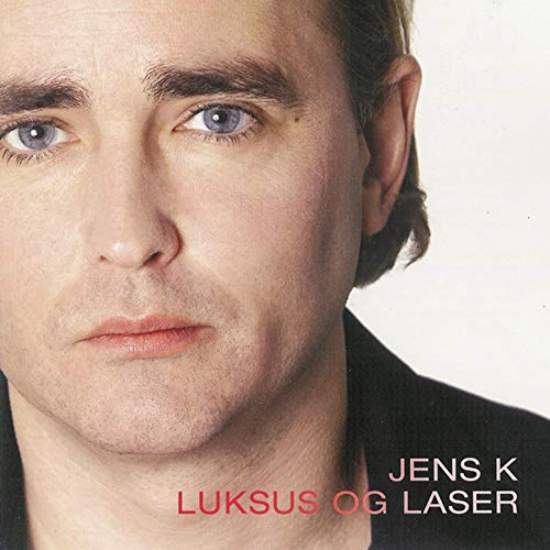 Play Luksus Og Laser by Jens K. on Amazon Music