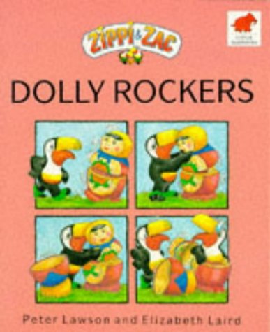 Dolly Rockers (Zippi and Zac): Laird, Elizabeth, Lawson, Peter ...