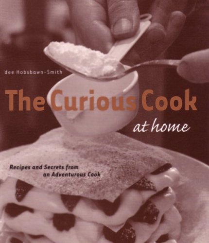The Curious Cook at Home: Hobsbawn-Smith, Dee: 9781552856024: Amazon ...