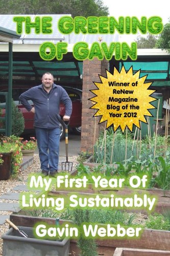 Amazon.com: The Greening of Gavin - My First Year of Living Sustainably ...