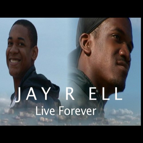 Play Live Forever by Jay R Ell on Amazon Music