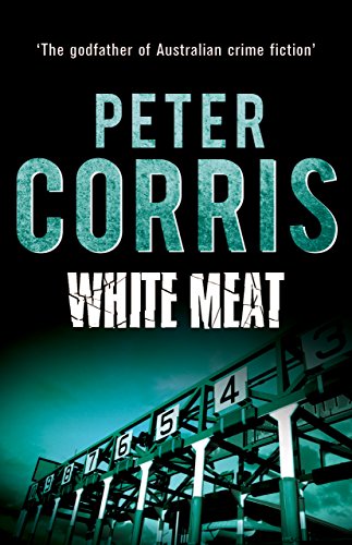 White Meat: Cliff Hardy 2 - Kindle edition by Corris, Peter. Literature ...