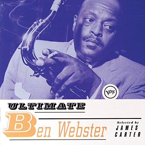Play Ultimate Ben Webster by Ben Webster on Amazon Music