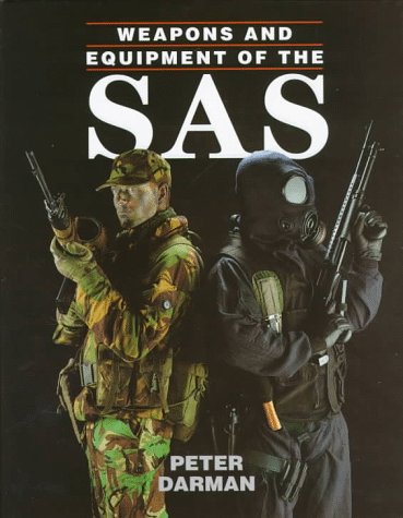 Weapons and Equipment of the Sas: Darman, Peter: 9781853672941: Amazon ...