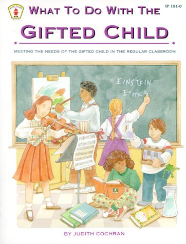 Amazon.com: What to Do With the Gifted Child: Meeting the Needs of the ...