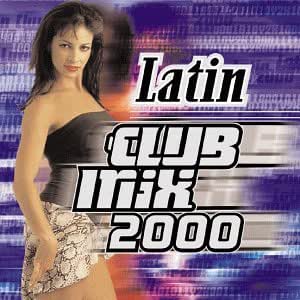 Latin Club Mix 2000 - Amazon.com Music