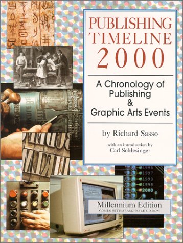 Publishing Timeline 2000: Sasso, Richard: 9780967905112: Amazon.com: Books