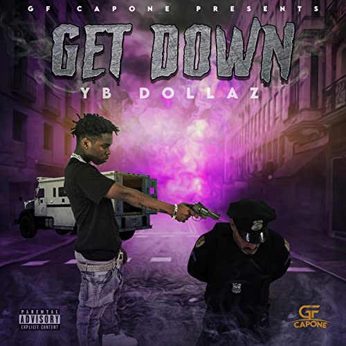 Play Get down by Yb Dollaz on Amazon Music