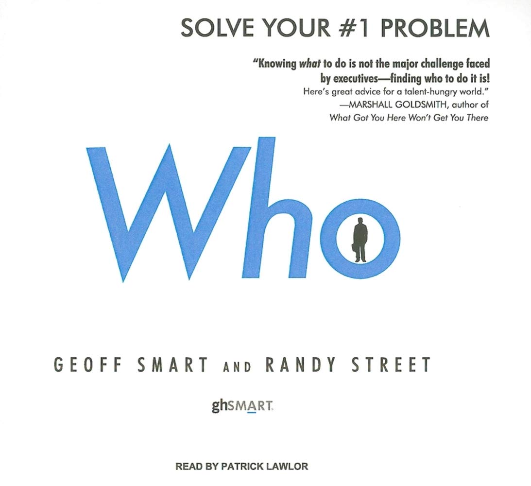 Who: Library Edition: Smart, Geoff, Street, Randy, Lawlor, Patrick ...