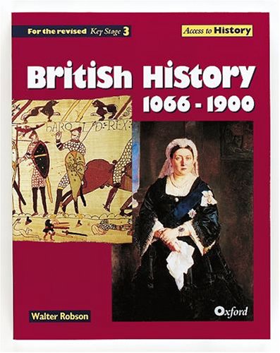 British History, 1066-1900 (Access to History): Robson, Walter ...