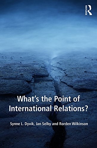 What's the Point of International Relations? - Kindle edition by Dyvik ...