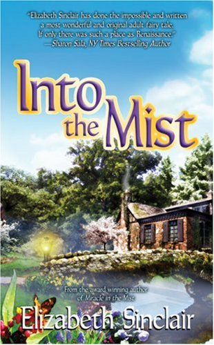 Into the Mist: Sinclair, Elizabeth: 9781933836423: Amazon.com: Books