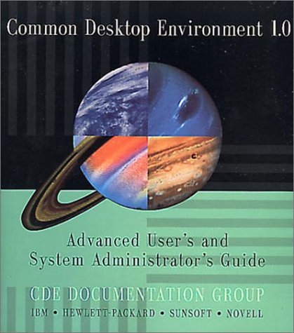 Common Desktop Environment 1.0:... by Cde Documentation Group