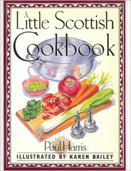 A Little Scottish Cookbook: Paul Anthony Harris: 9780862812676: Amazon ...