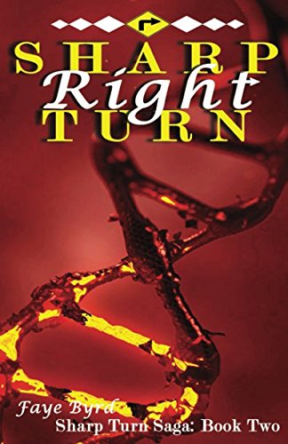 Sharp Right Turn (Sharp Turn Saga): Byrd, Faye: 9781973578901: Amazon ...