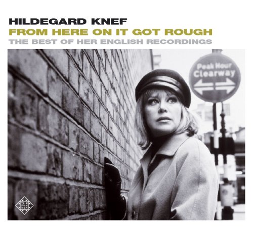 From Here On It Got Rough - The Best Of Her English Recordings von ...
