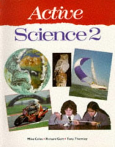Active Science: Pupils' Book 2 (Active Science): Coles, Mike, Gott ...
