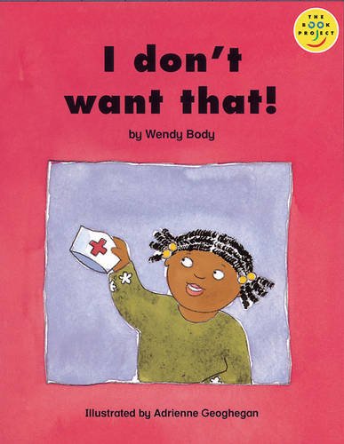 Longman Book Project: Beginner 3: Our Play Cluster: I Don't Want That ...
