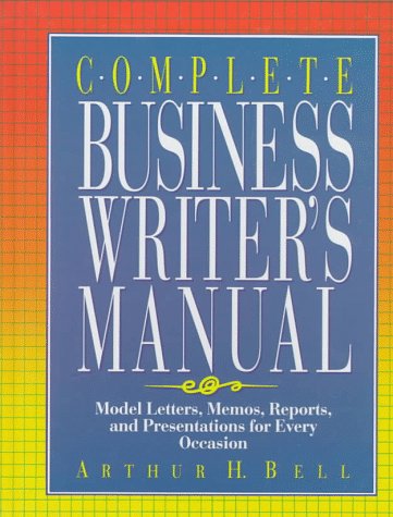 Amazon.com: Complete Business Writer's Manual: Model Letters, Memos ...