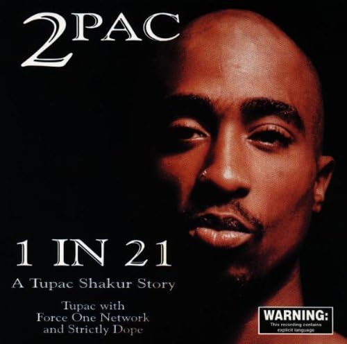 1 in 21 a 2 Pac Story: Amazon.co.uk: CDs & Vinyl