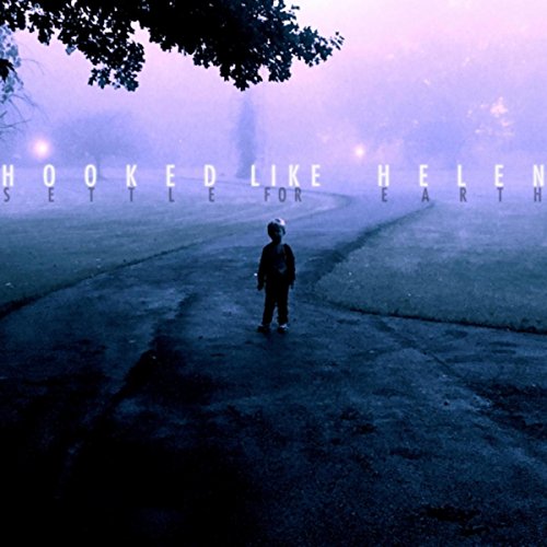 Play Settle for Earth by Hooked Like Helen on Amazon Music