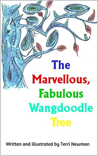 The Marvellous, Fabulous Wangdoodle Tree eBook : Newman, Terri, Newman ...