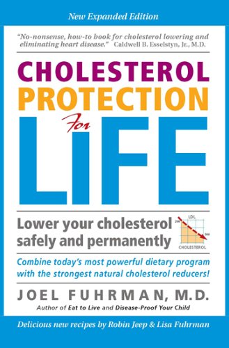 Cholesterol Protection for Life: Fuhrman, Joel: 9780974463322: Amazon ...