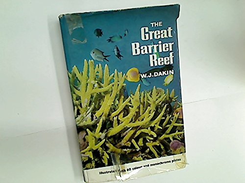 The Great Barrier Reef and Some Mention of Other Australian Coral Reefs ...