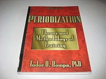 Periodization Training: Theory and Methodology-4th : Bompa, Tudor: Amazon.com.tr: Kitap