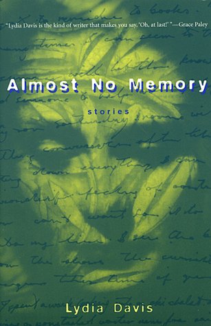 Almost No Memory: (Stories): Davis, Lydia: 9780880016063: Amazon.com: Books