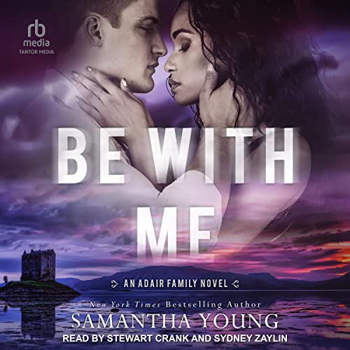 Amazon.com: Be with Me: Adair Family Series, Book 4 (Audible Audio ...