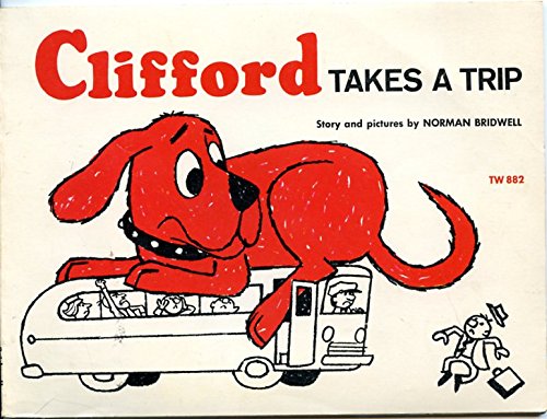 clifford takes a trip: bridwell, norman: 9780590208123: Amazon.com: Books