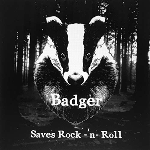 Play Badger Saves Rock 'N' Roll by Badger on Amazon Music