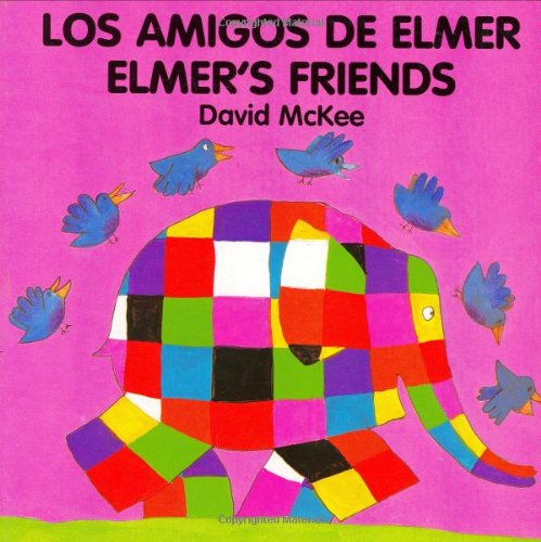 Elmer's Friends/Los Amigos De Elmer : McKee, David: Amazon.com.mx: Libros