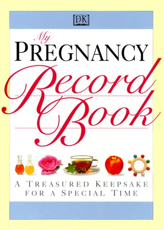 My Pregnancy Record Book: DK Publishing: 9780789441225: Amazon.com: Books