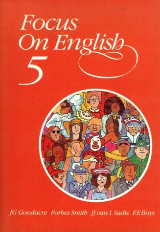 Focus on English: Std 5 (Second Language: Focus on English): Goodacre ...