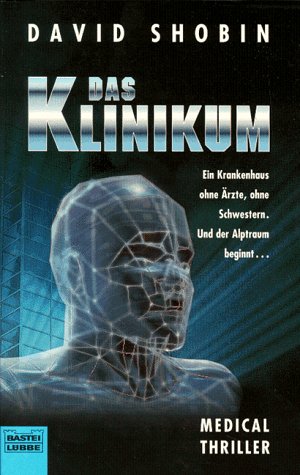 Amazon.co.jp: Das Klinikum. Medical Thriller. : Shobin, David: 本