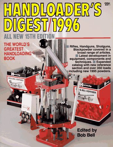 Handloader's Digest 1996: Bell, Bob [Editor]: 9780873491723: Amazon.com ...