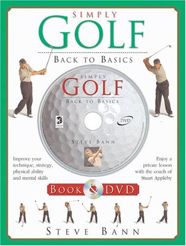 Simply Golf: Back to Basics W/DVD: Bann, Steve, Meldrum, Ned ...