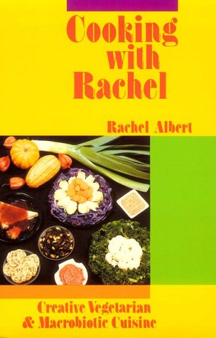 Cooking With Rachel: Albert, Rachel: 9780918860491: Amazon.com: Books