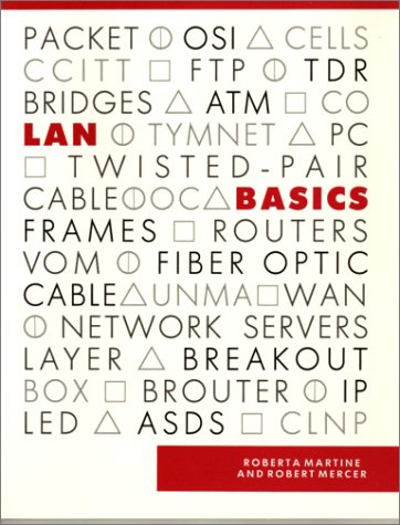 LAN Basics: Martine, Roberta, Mercer, Robert: 9780917845208: Amazon.com ...